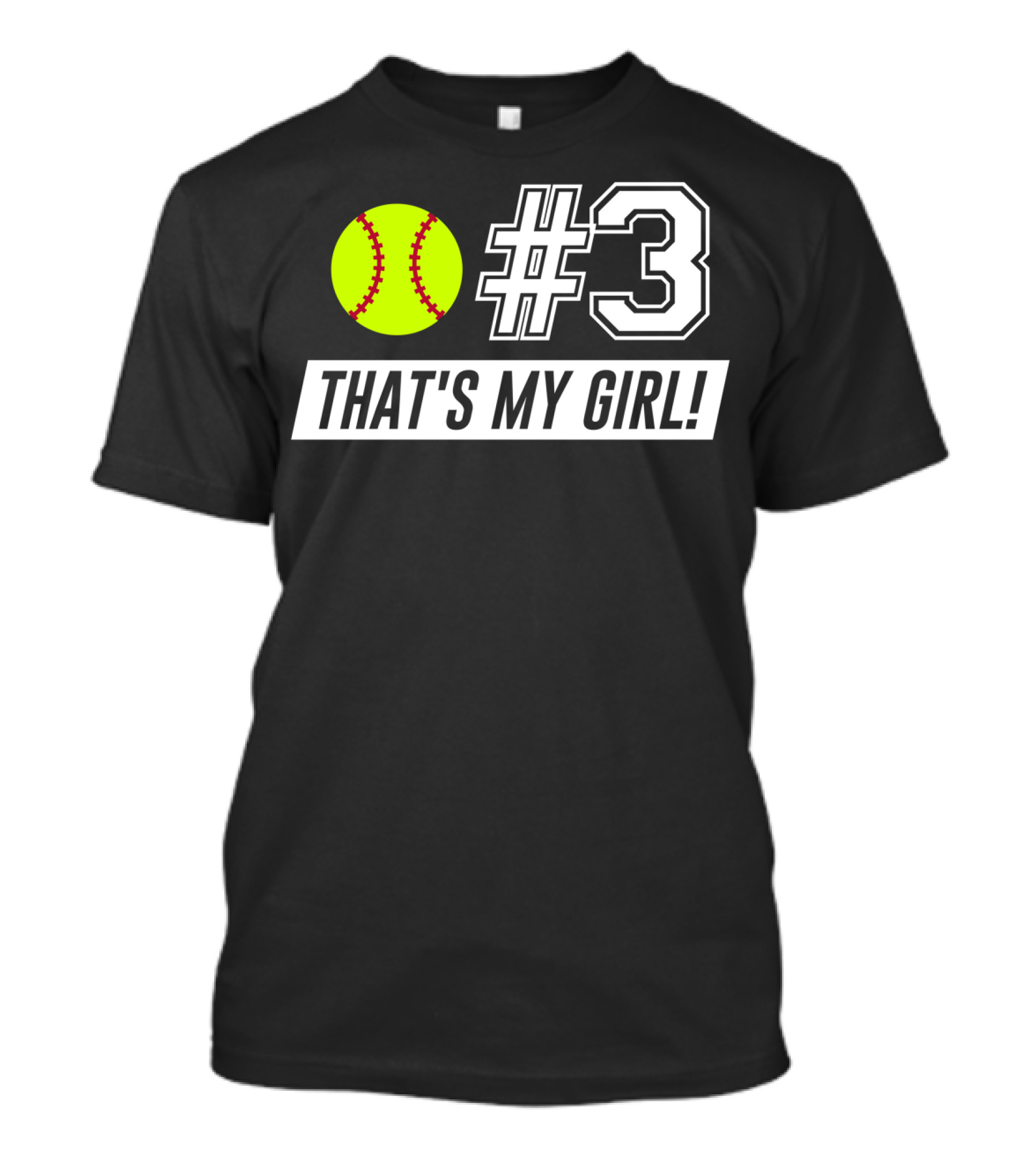 3 Softball That's My Girl T-Shirt