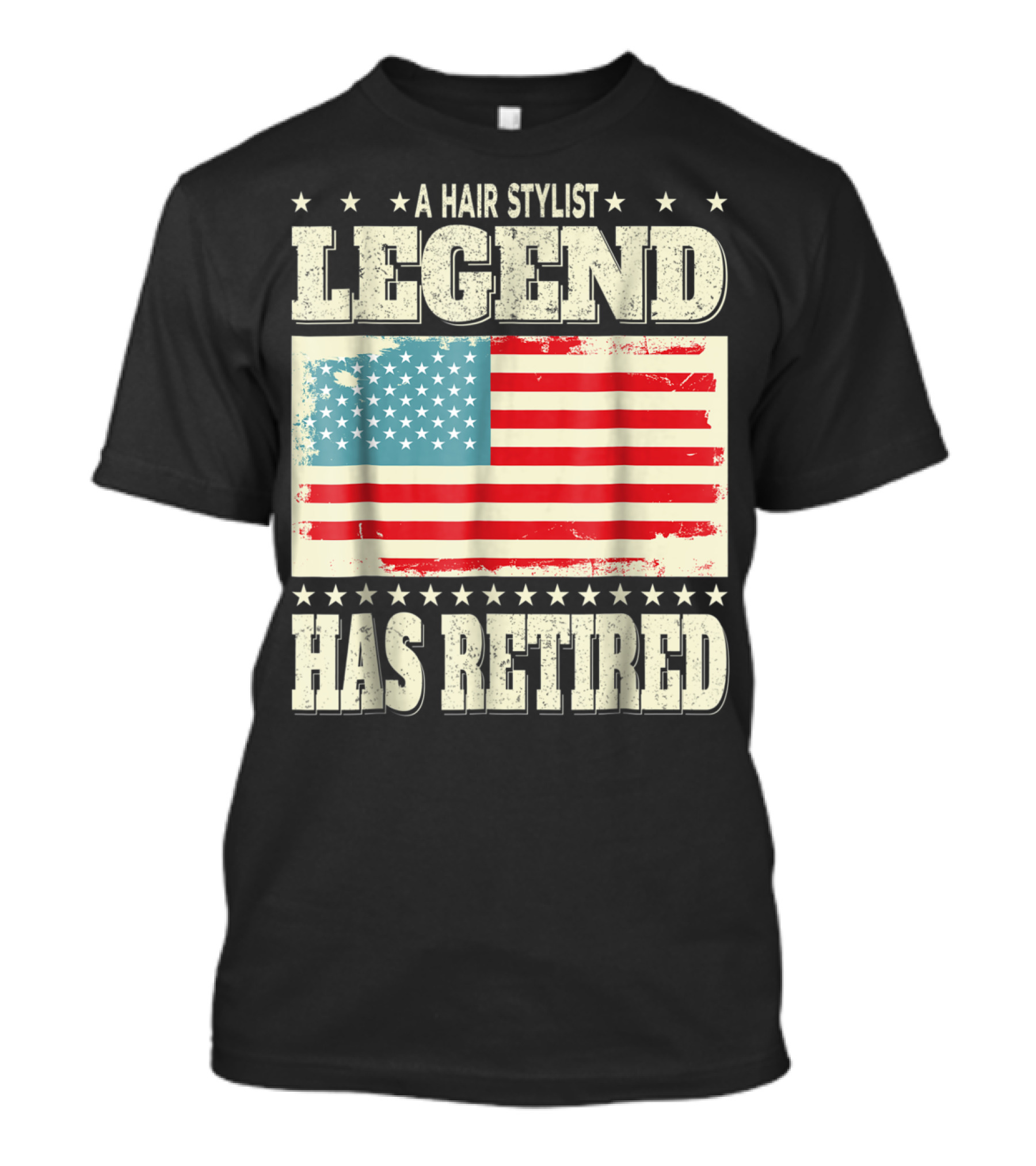A Hair Stylist Legend Has Retired American Flag Dad Grandpa T-Shirt