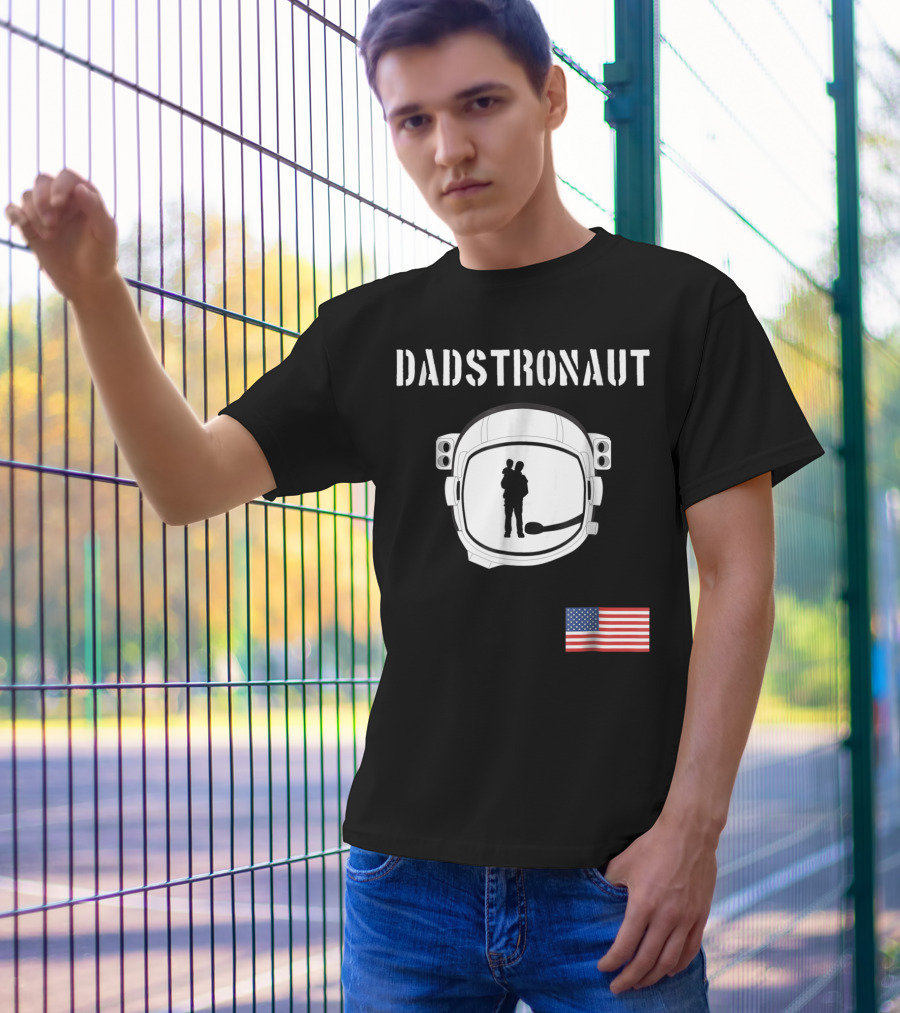 Dadstronaut Astronaut Birthday Dad From Wife Daughter American Flag T-Shirt