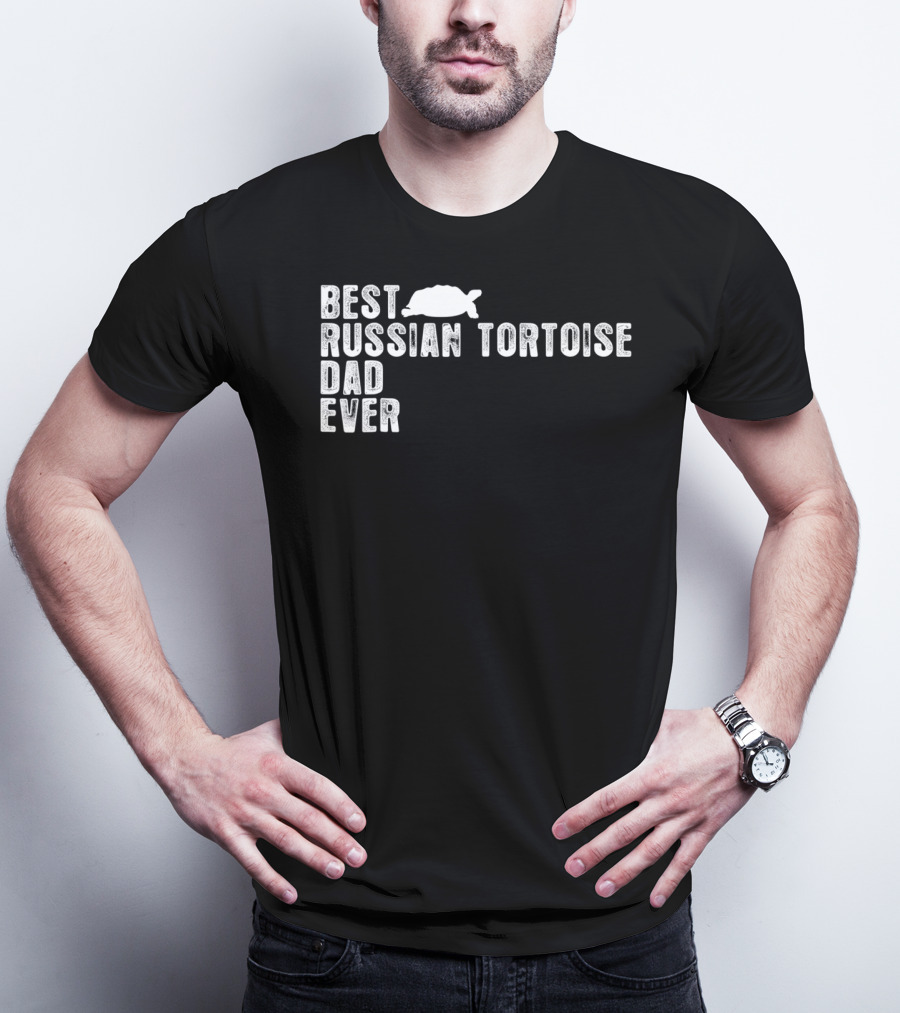 BEST RUSSIAN TORTOISE DAD EVER Iconic Pet Lover Statement With Tortoise T-Shirt
