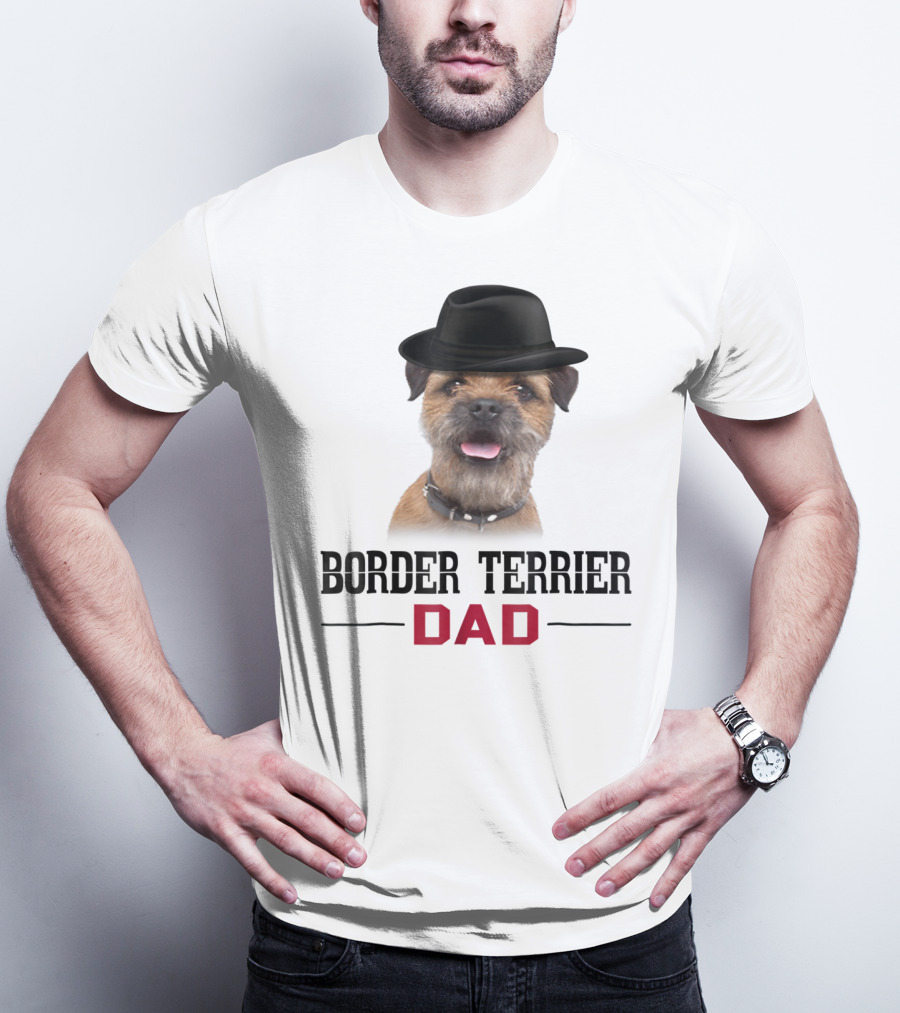 Border Terrier Dad With Hat And Dog Lovers T-Shirt