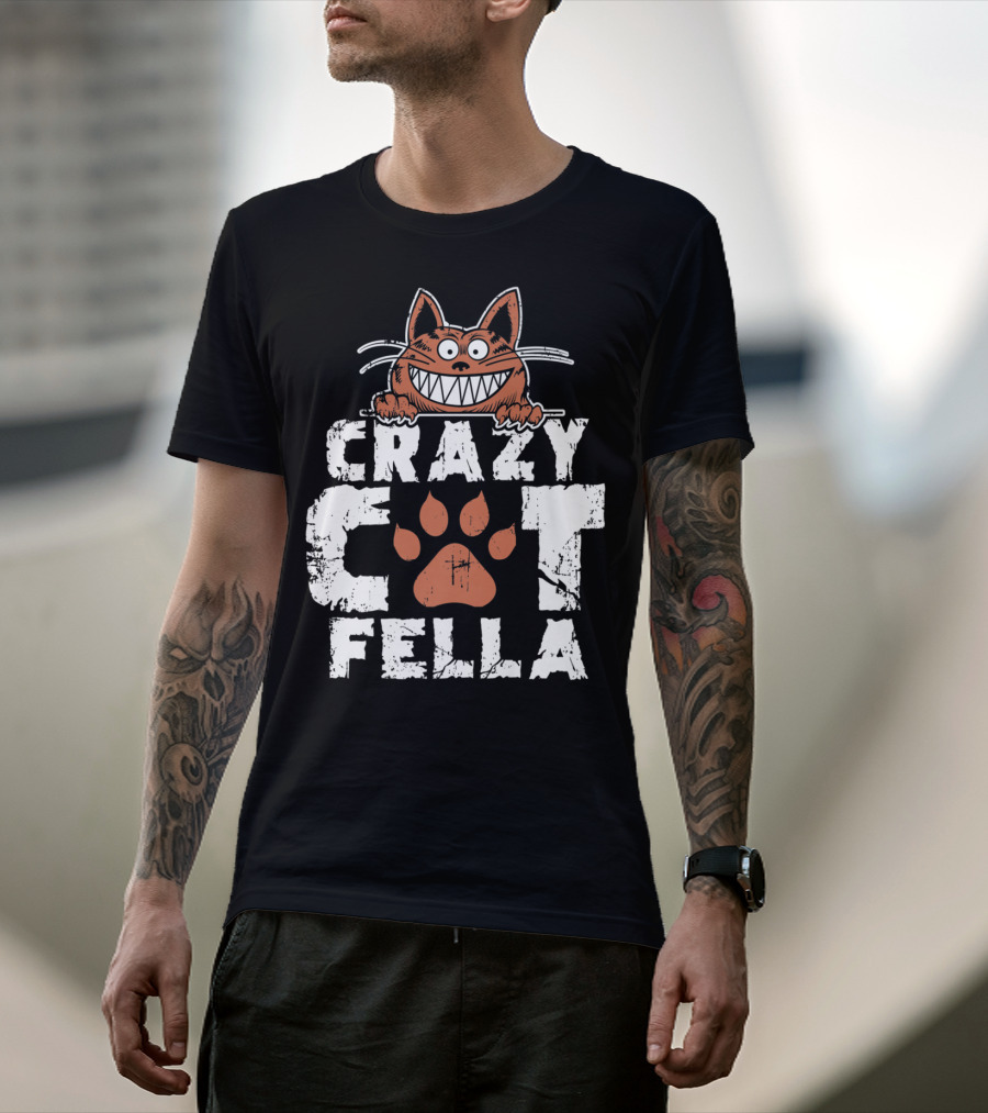 Crazy Cat Fella Funny Cat Lover Dad Pet Cheshire Grin T-Shirt