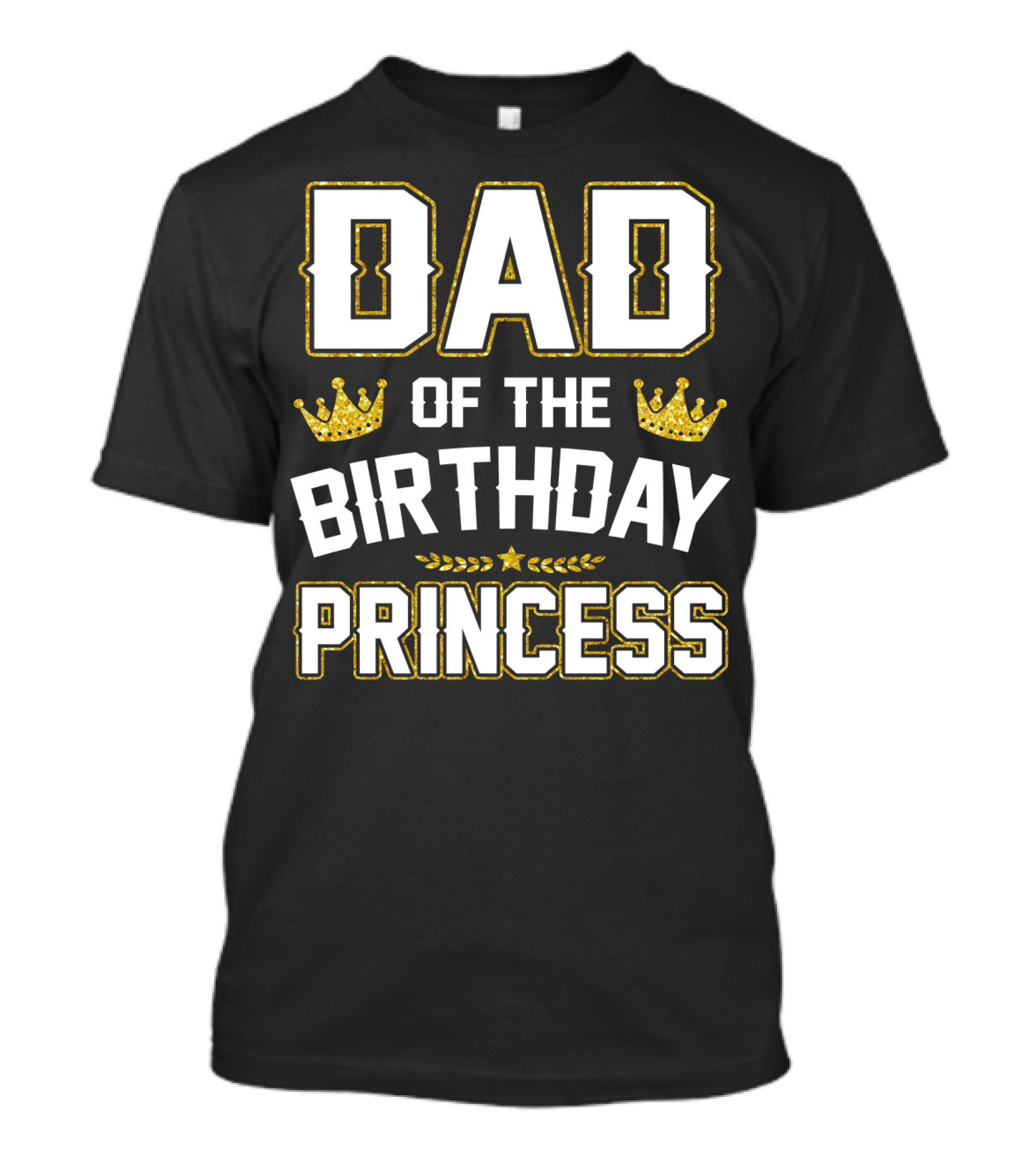 Dad Of The Birthday Princess Golden Crown T-Shirt