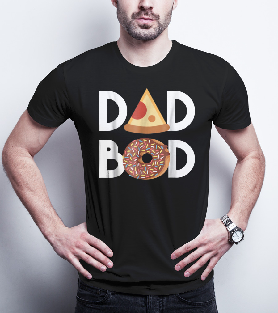 DAD BOD Pizza Donut Lovers Fitness T-Shirt