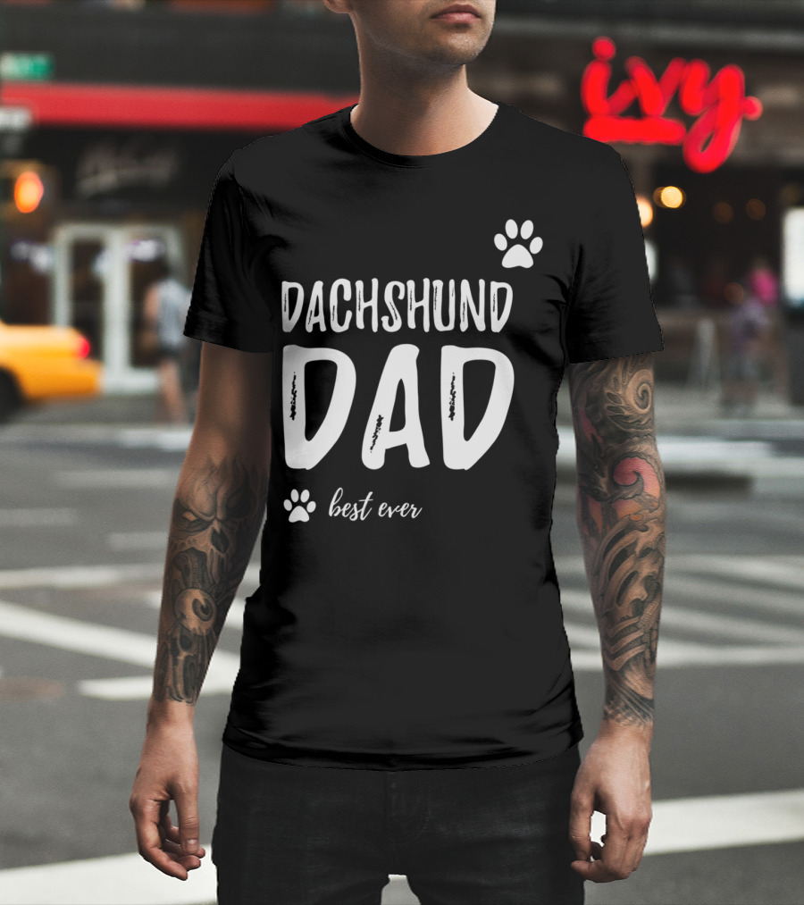 Dachshund Dad Best Ever Funny Dog Lover Paw Prints T-Shirt