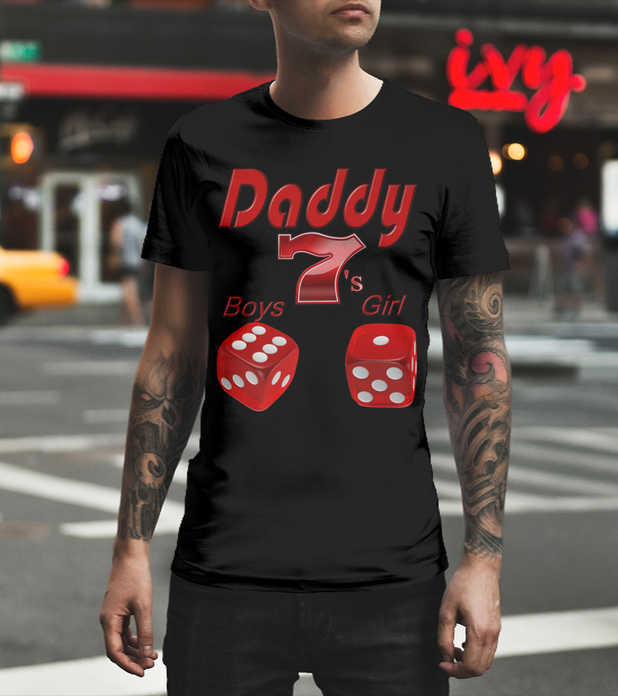 Daddy 7 Boys 1 Girl Red Dice Vegas T-Shirt