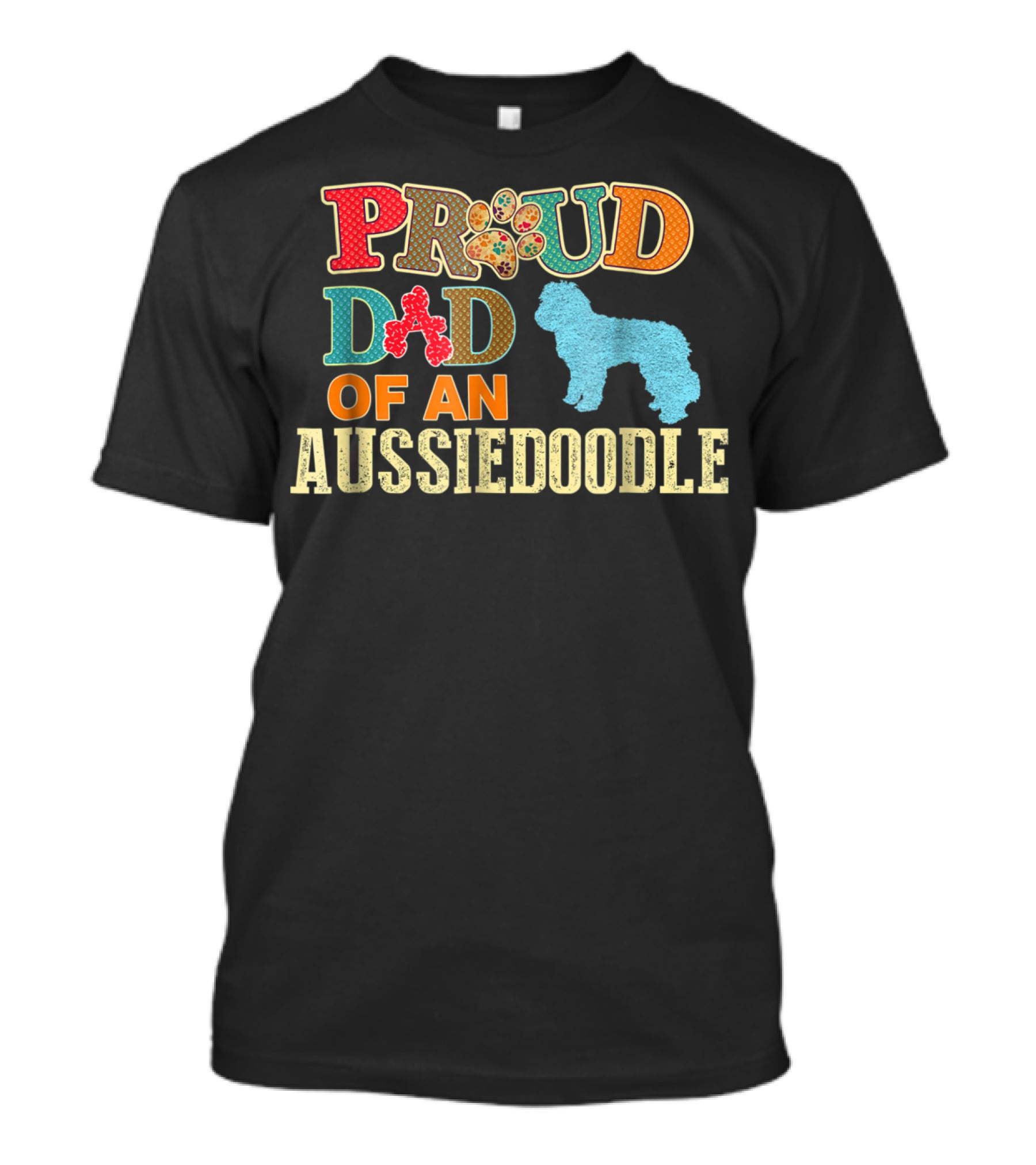 Proud Dad Of An Aussiedoodle T-Shirt