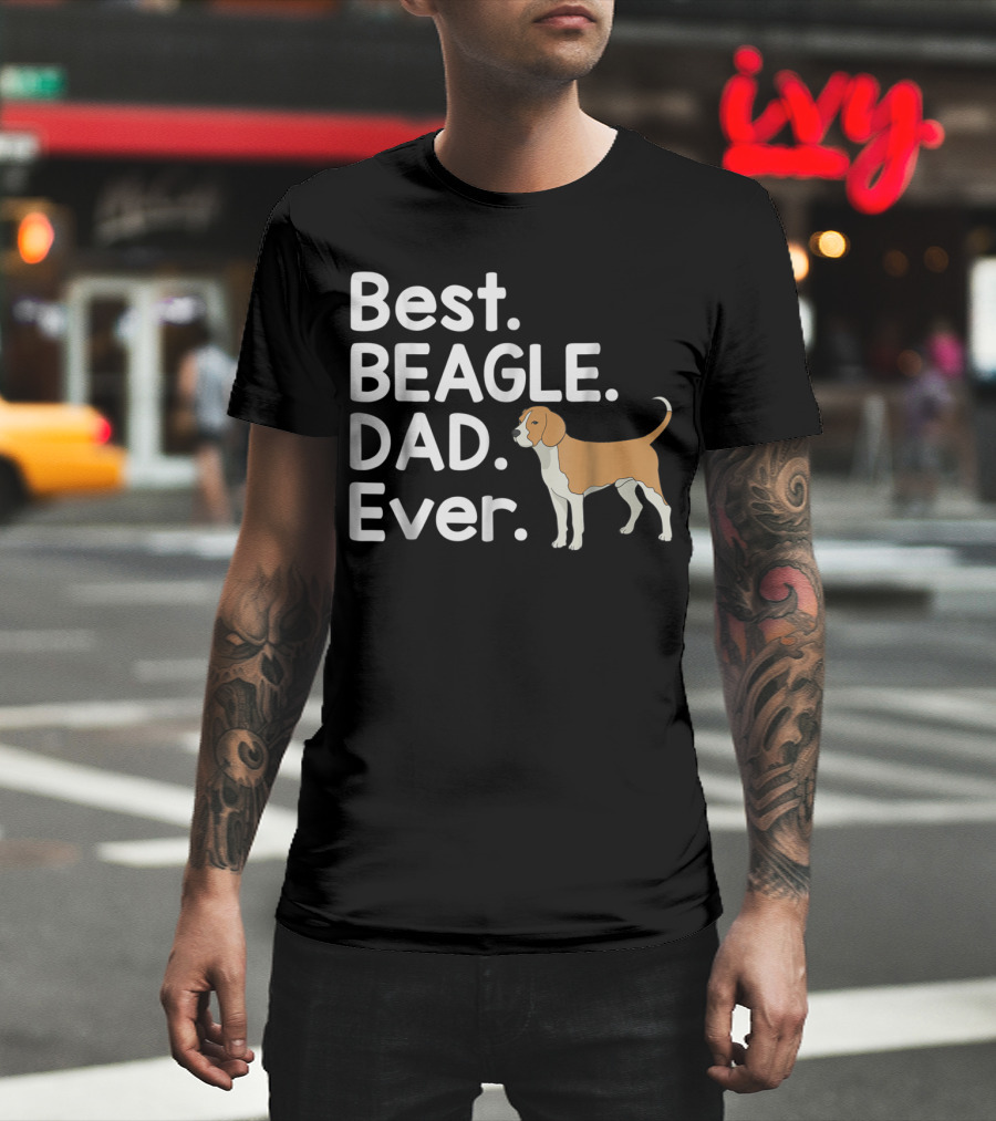 Best Beagle Dad Ever Pet Dog Lover Dad Ever T-Shirt