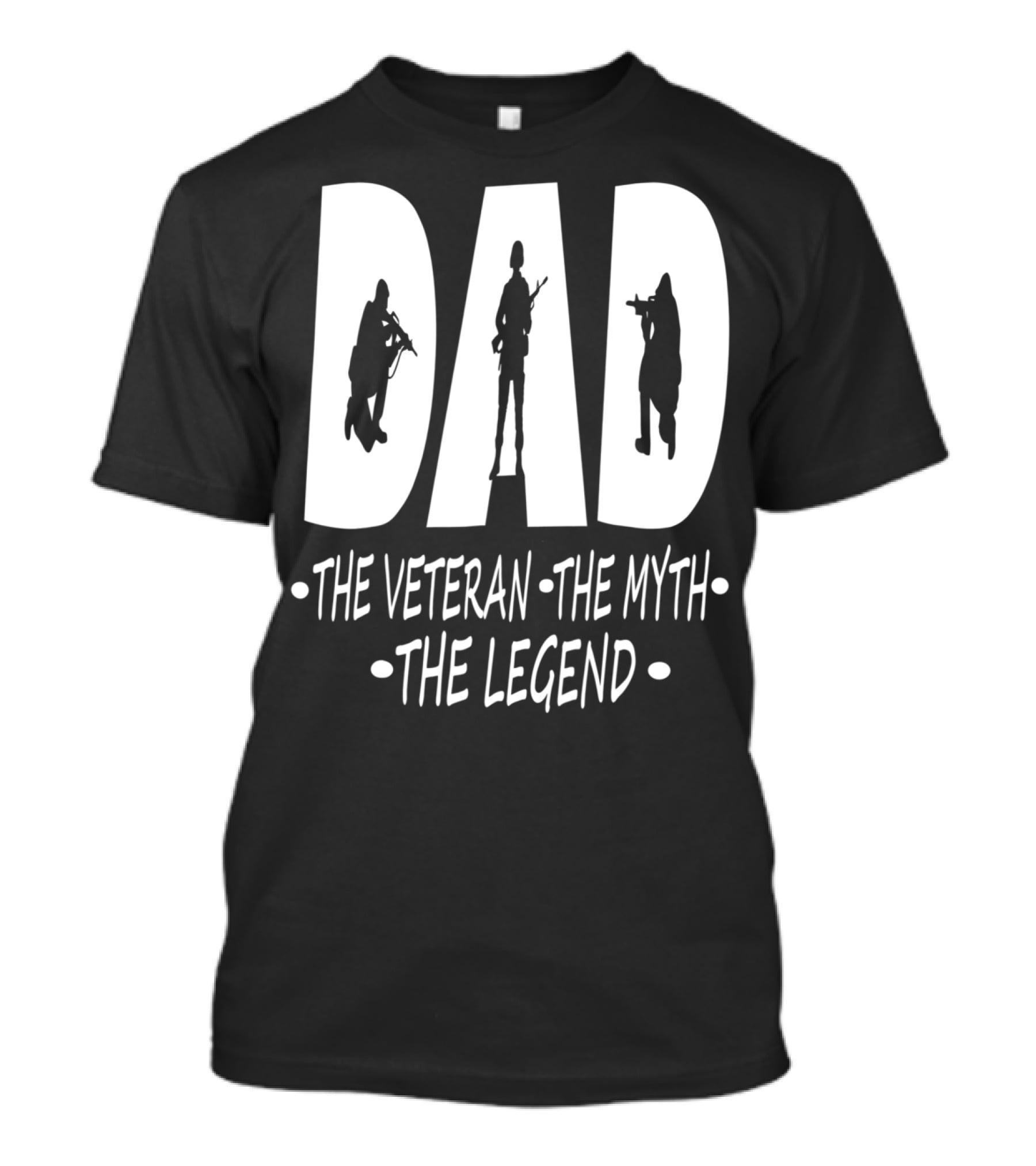Dad The Veteran Myth Legend With Soldier T-Shirt