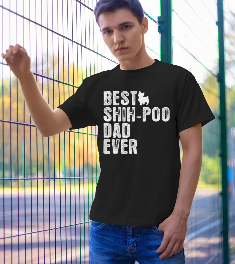 BEST SHIH-POO DAD EVER T-Shirt