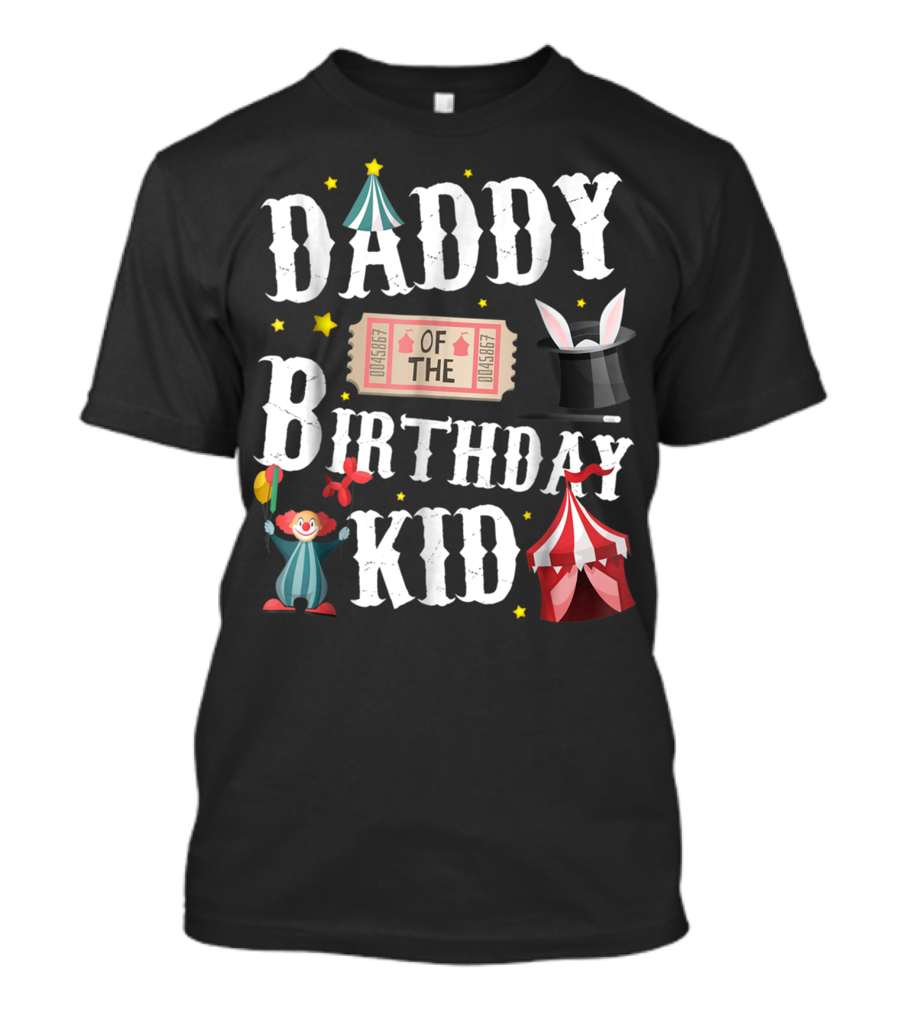 Daddy Of The Birthday Kid Circus Ringmaster Dad T-Shirt