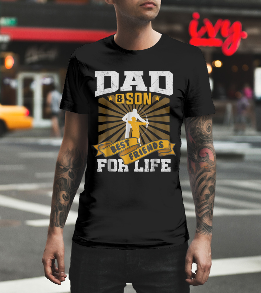 Dad Son Best Friends Archer Life T-Shirt