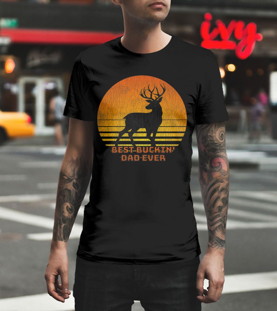 Best Buckin Dad Ever Fun Deer Hunting Retro Sunset T-Shirt