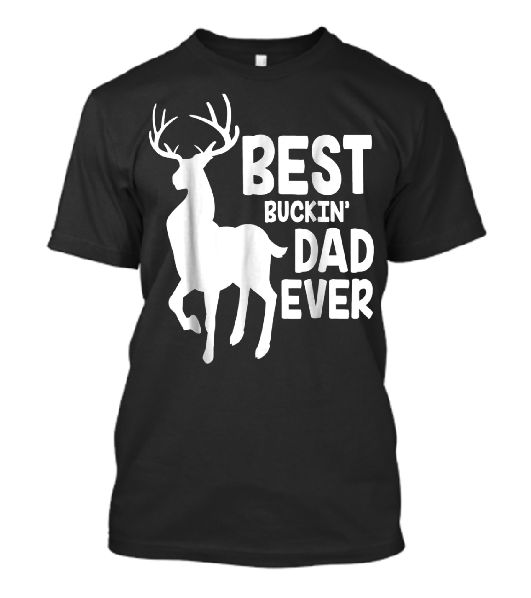 Best Buckin' Dad Ever Deer T-Shirt