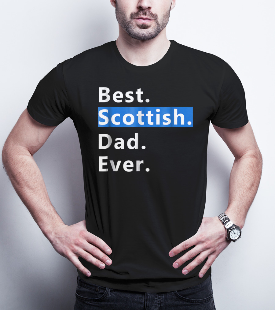 Best Scottish Dad Ever Bold Blue T-Shirt