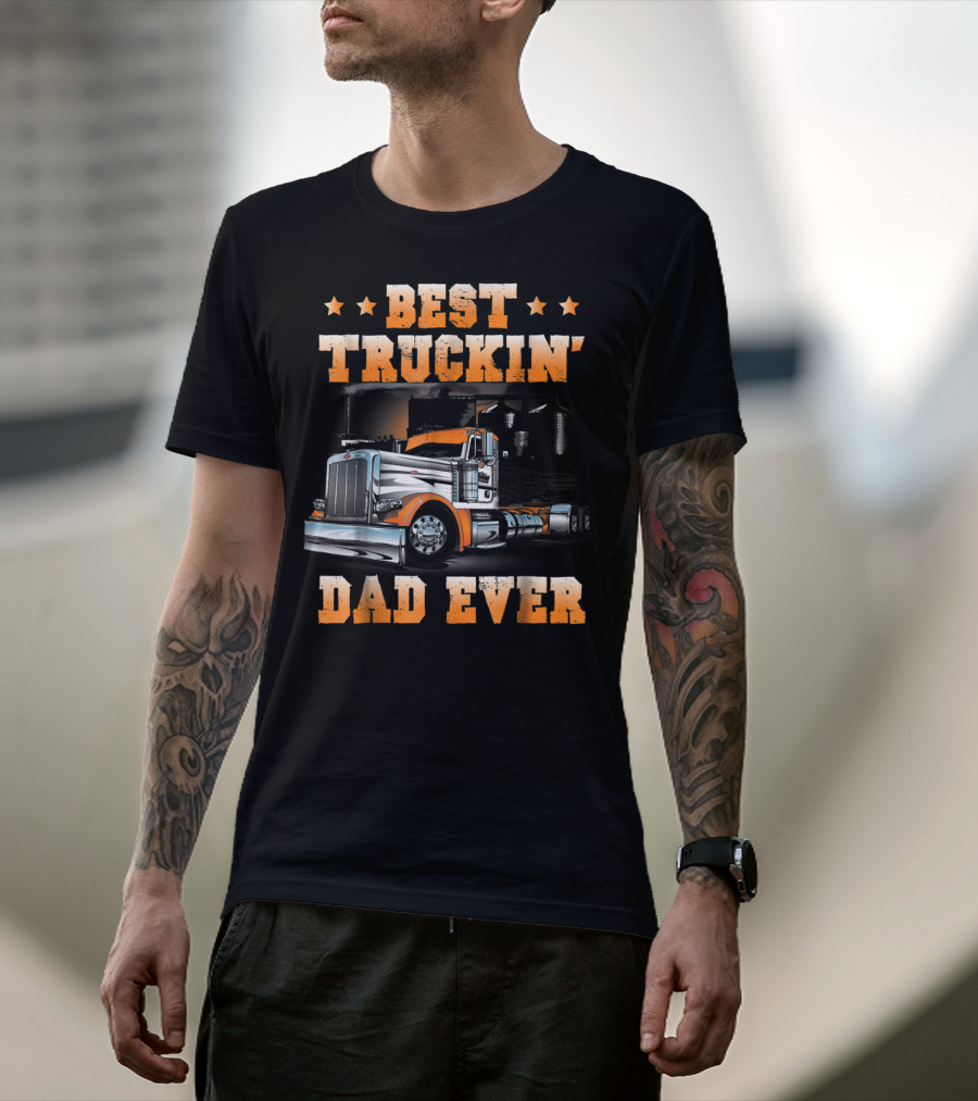 Best Truckin Dad Ever Big Rig USA Flag T-Shirt