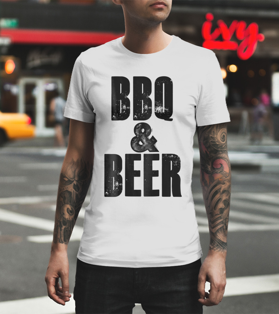 BBQ And Beer Dad Father Papa Husband BBQ And Beer T-Shirt