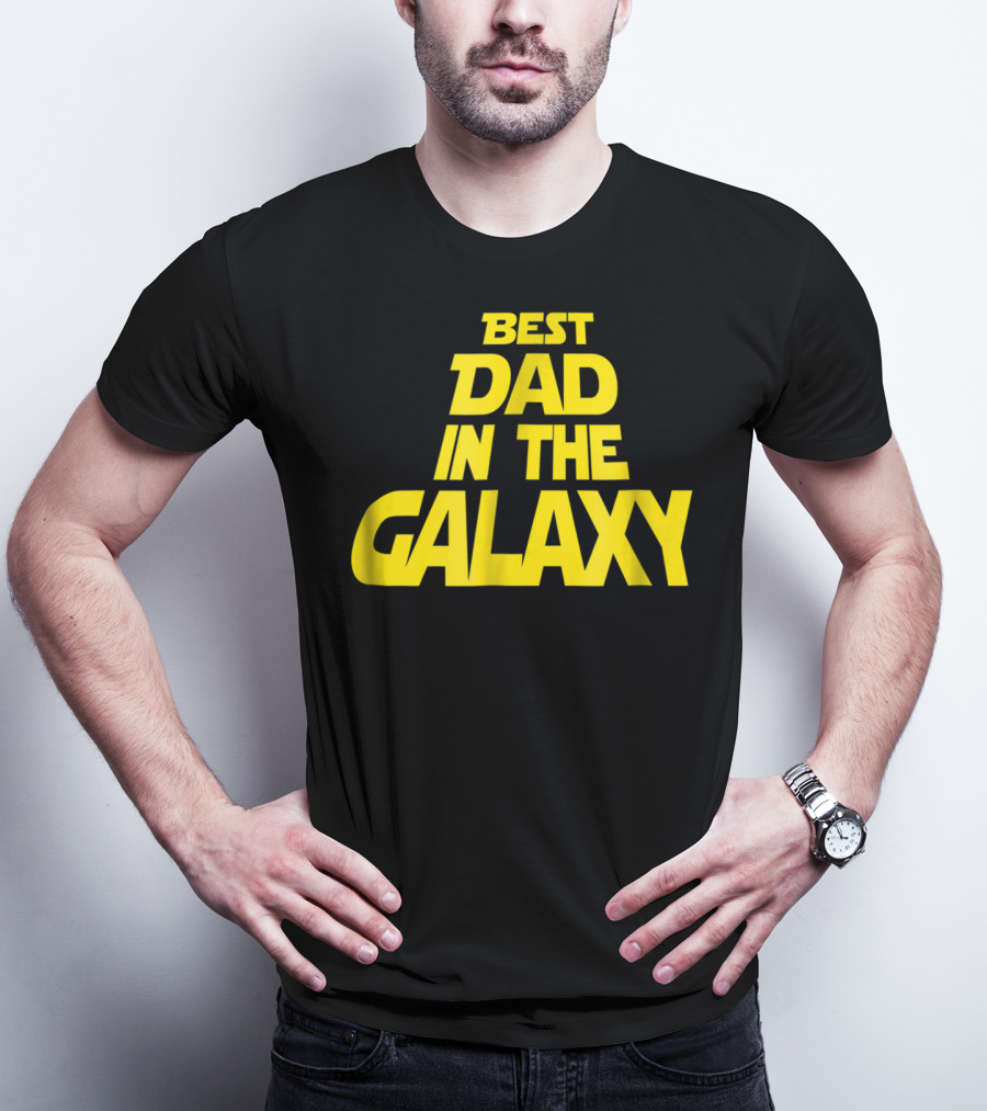Best Dad In The Galaxy Funny Text Star Wars T-Shirt