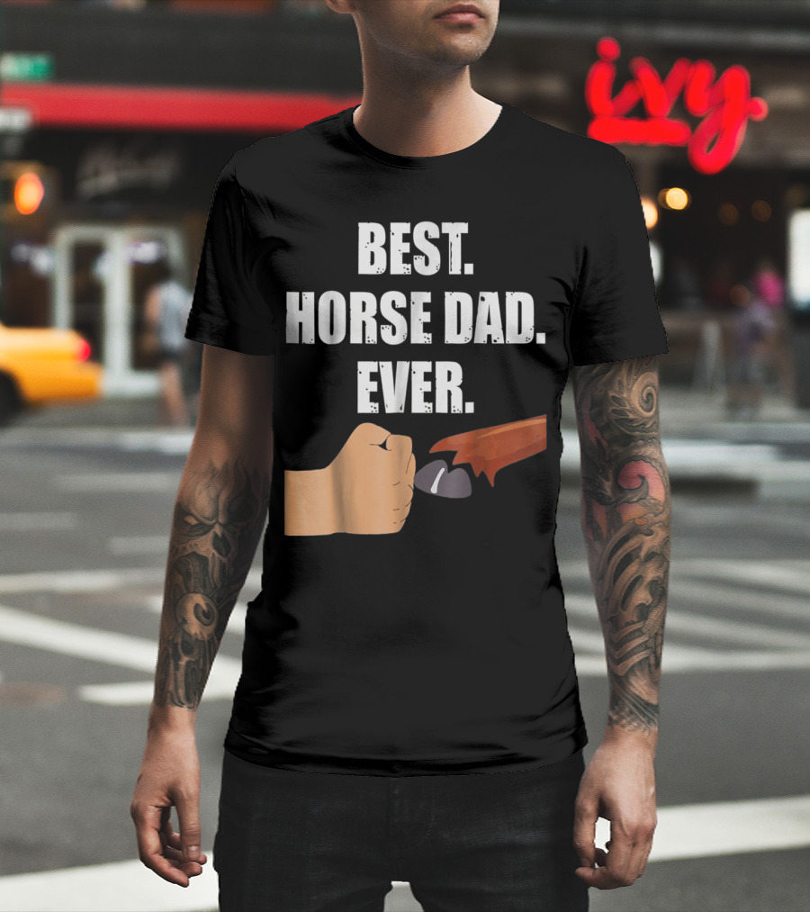 Best Horse Dad Ever Fist Bump With Hoof T-Shirt