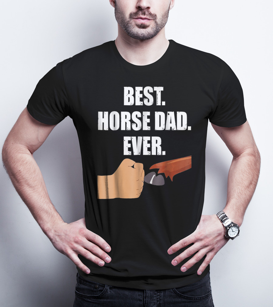 Best Horse Dad Ever Fist Bump With Hoof T-Shirt