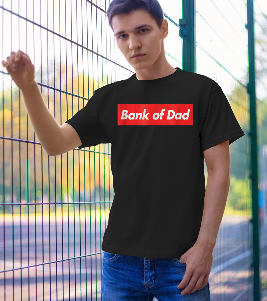 Bank Of Dad Red Box Logo Bold Capitalized T-Shirt