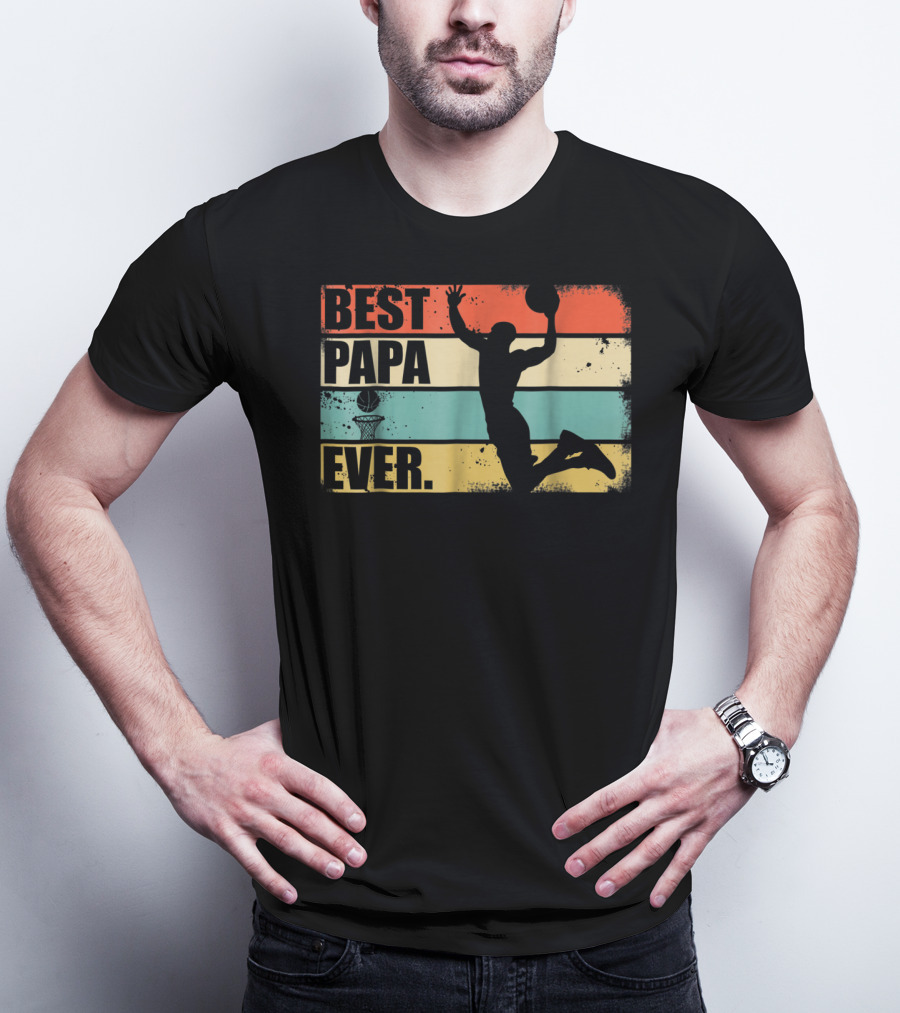 Best Papa Ever Basketball Dunk T-Shirt