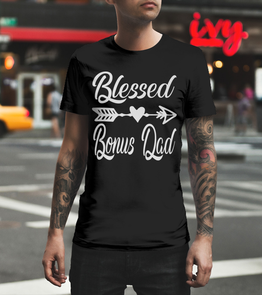 Blessed Bonus Dad Heart Arrow Thanksgiving88 T-Shirt