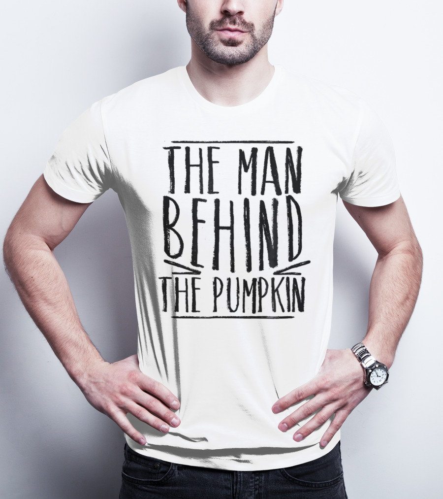 The Man Behind The Pumpkin Halloween Pregnancy Bump New Dad T-Shirt