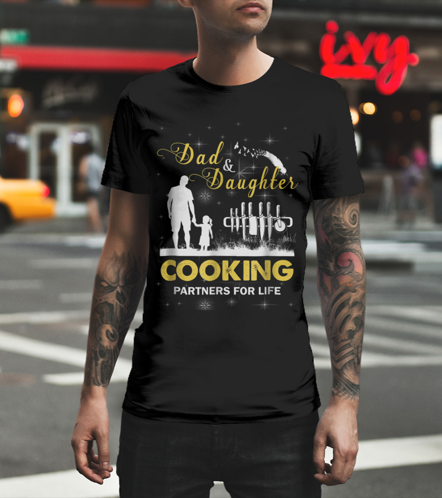 Dad And Daughter Cooking Partners For Life Silhouette And Knives T-Shirt