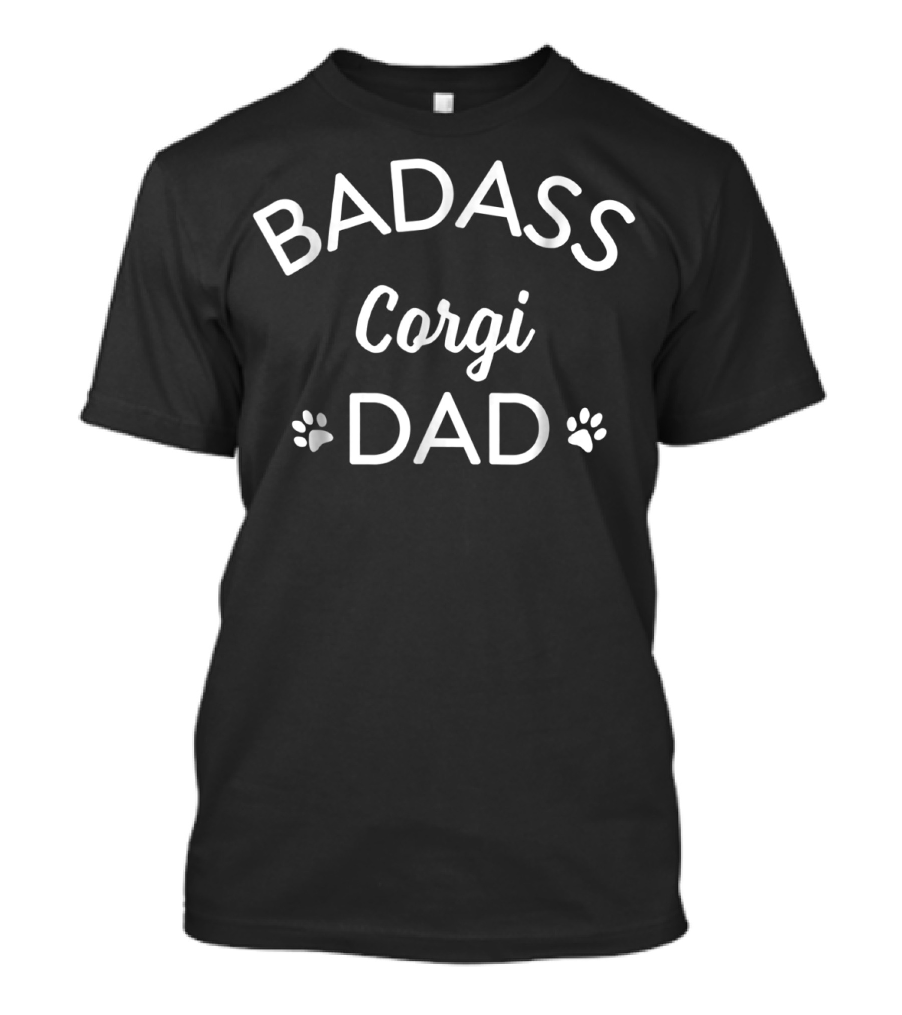 BADASS CORGI DAD PAW PRINTS LOVE MY DOG T-Shirt