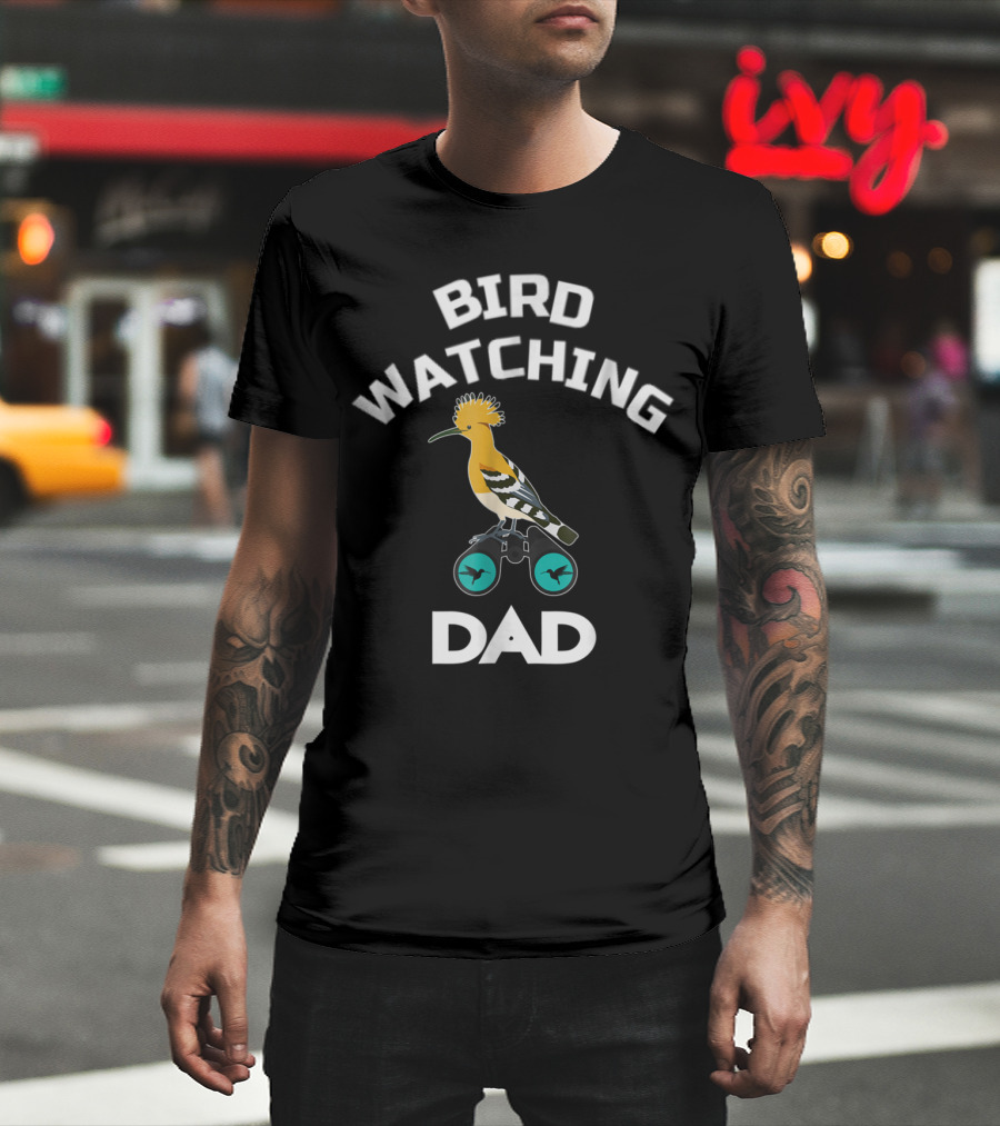 BIRD WATCHING DAD Bird Ing Dad Birds Lover Fun Bird Fans  T-Shirt