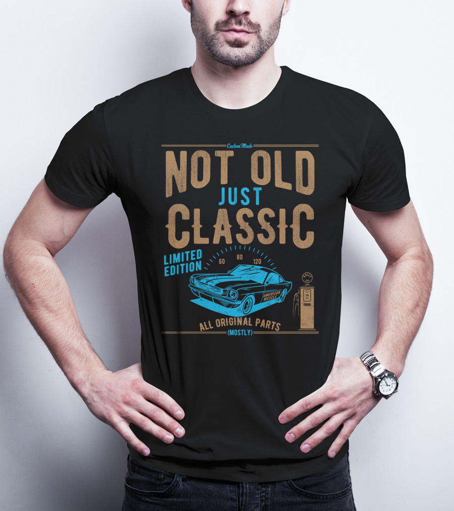 CustomMade Not Old Just Classic Car Dad Grandpa Birthday Christmas Fathers T-Shirt