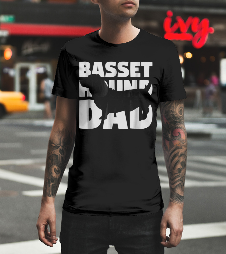 Basset Hound Dad Basset Hound Father Dog Dad T-Shirt