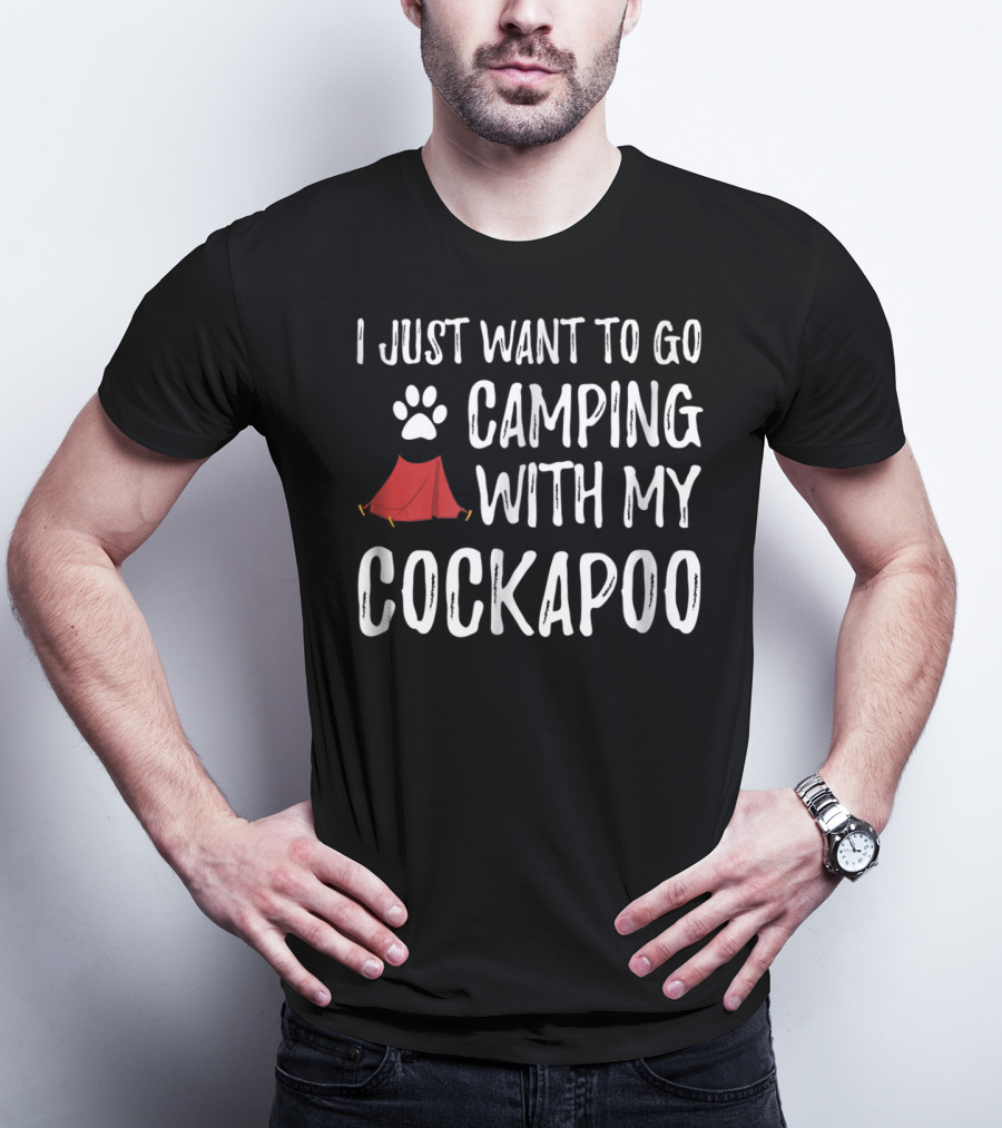 I Just Want To Go Camping With My Cockapoo Paw Tent T-Shirt