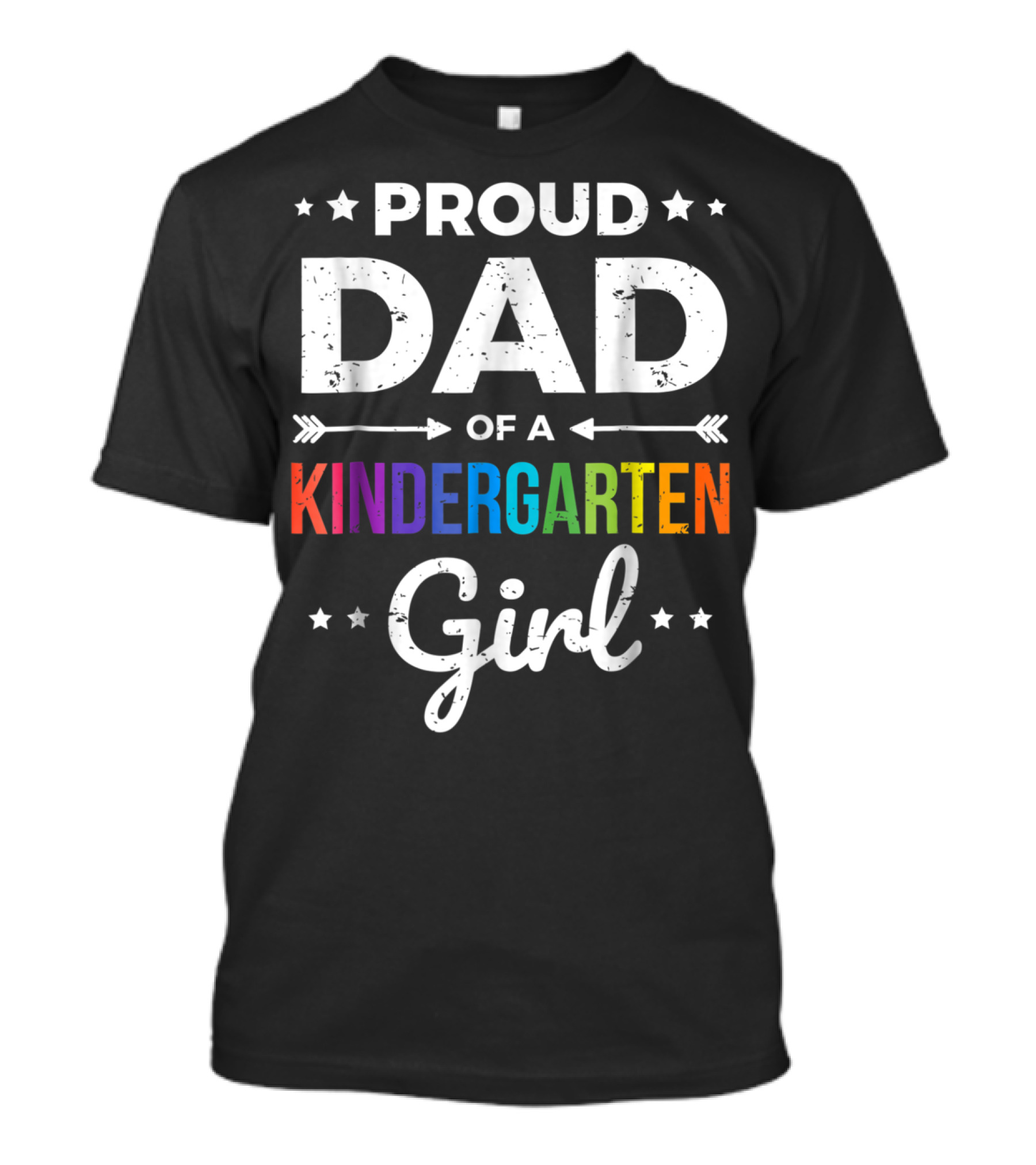 Proud Dad Of A Kindergarten Girl T-Shirt