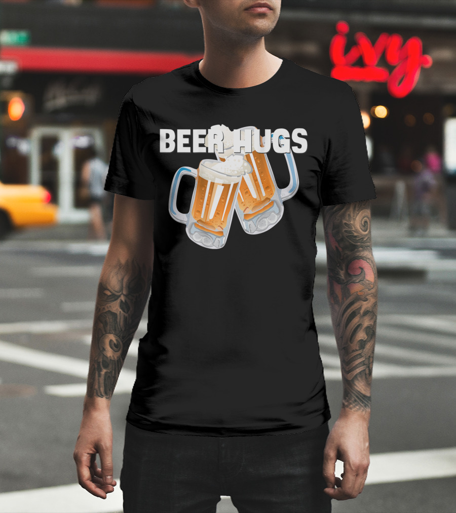 Beer Hugs Beer Drinking Dad Father Papa Husband35 T-Shirt