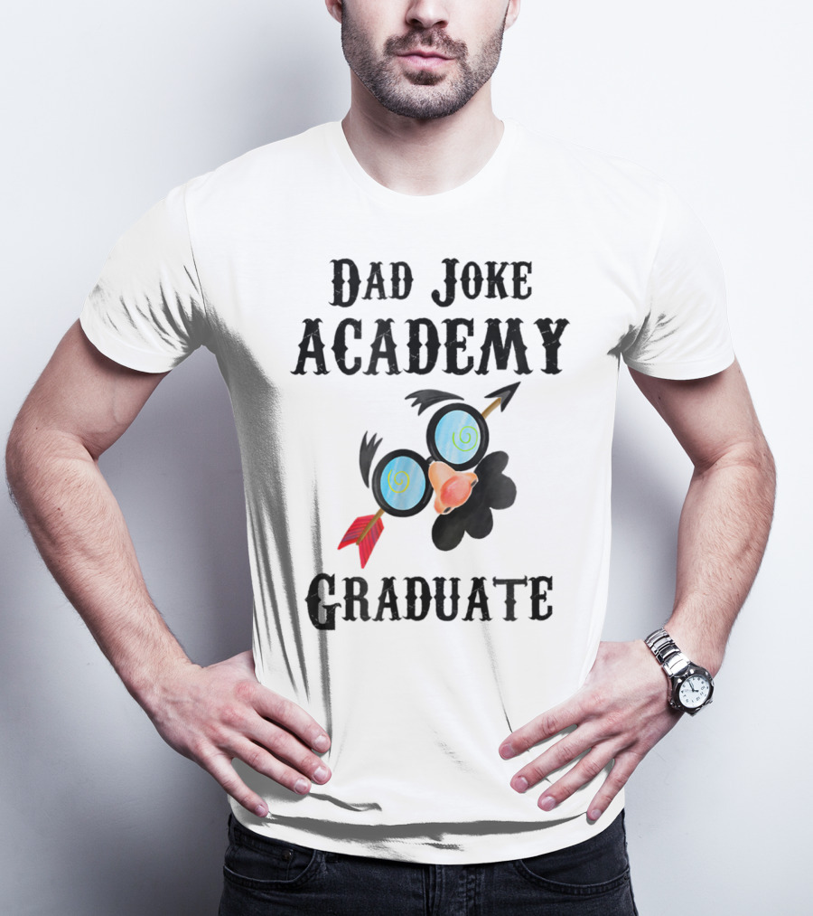 Dad Joke Academy Graduate For Future Dads43 T-Shirt