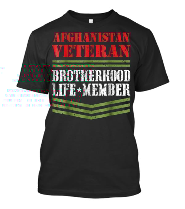 Afghanistan Veteran Brotherhood Life Member Dad Grandpa Veterans Day T-Shirt