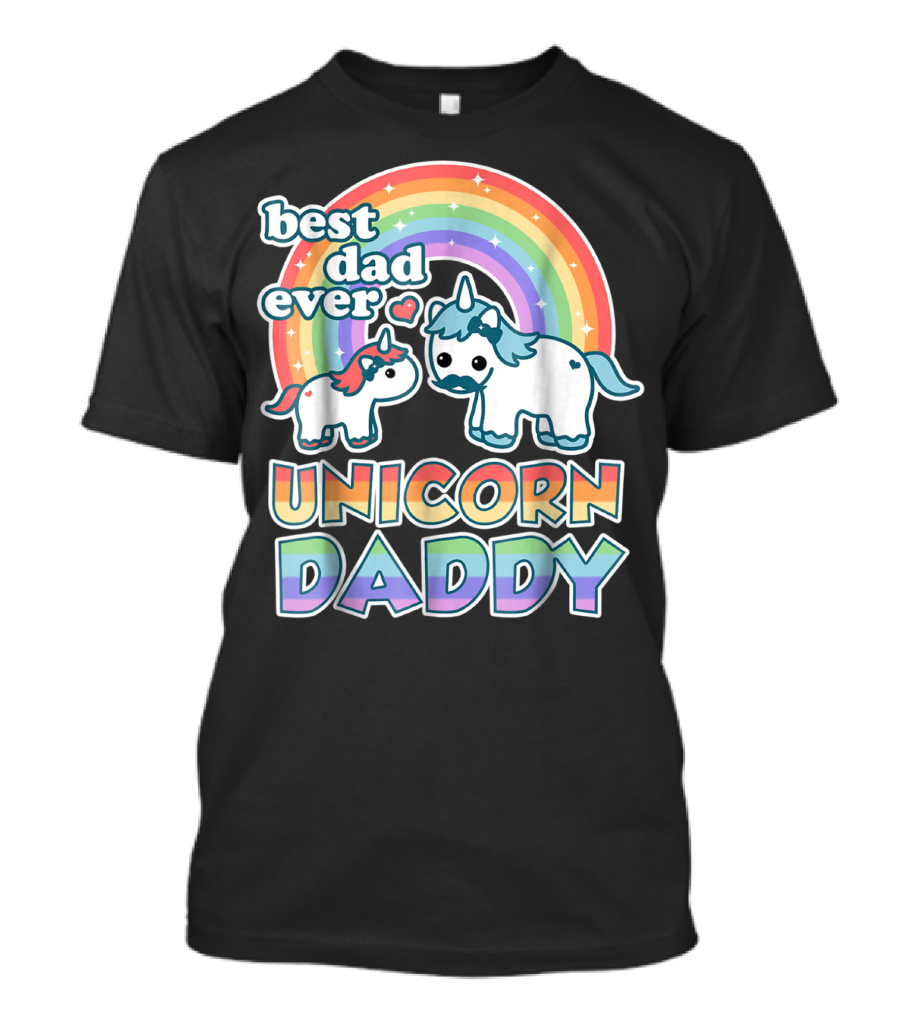 Best Dad Ever Unicorn Daddy Cute Funny Rainbow T-Shirt