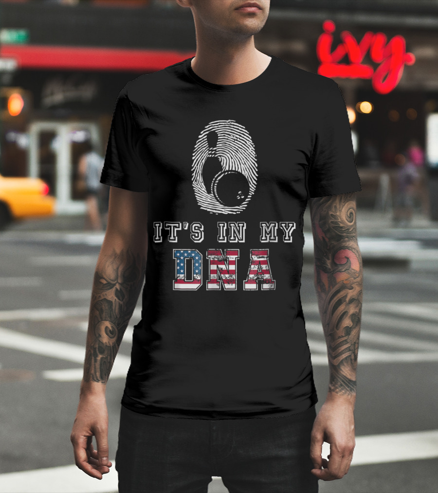 It's In My DNA Bowling Fingerprint American Flag Bowling Novelty And Accessories98 T-Shirt