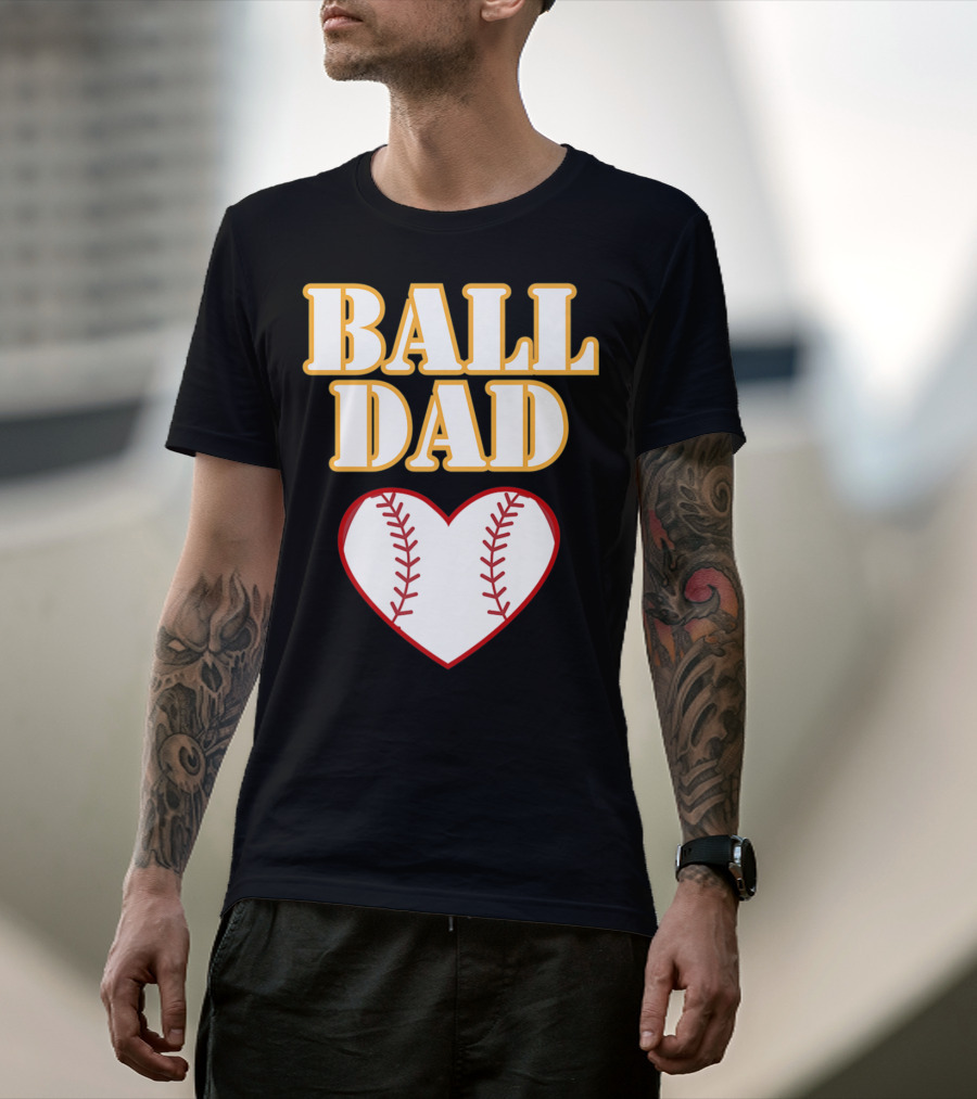 Ball Dad Heart Love Baseball Softball 14 T-Shirt