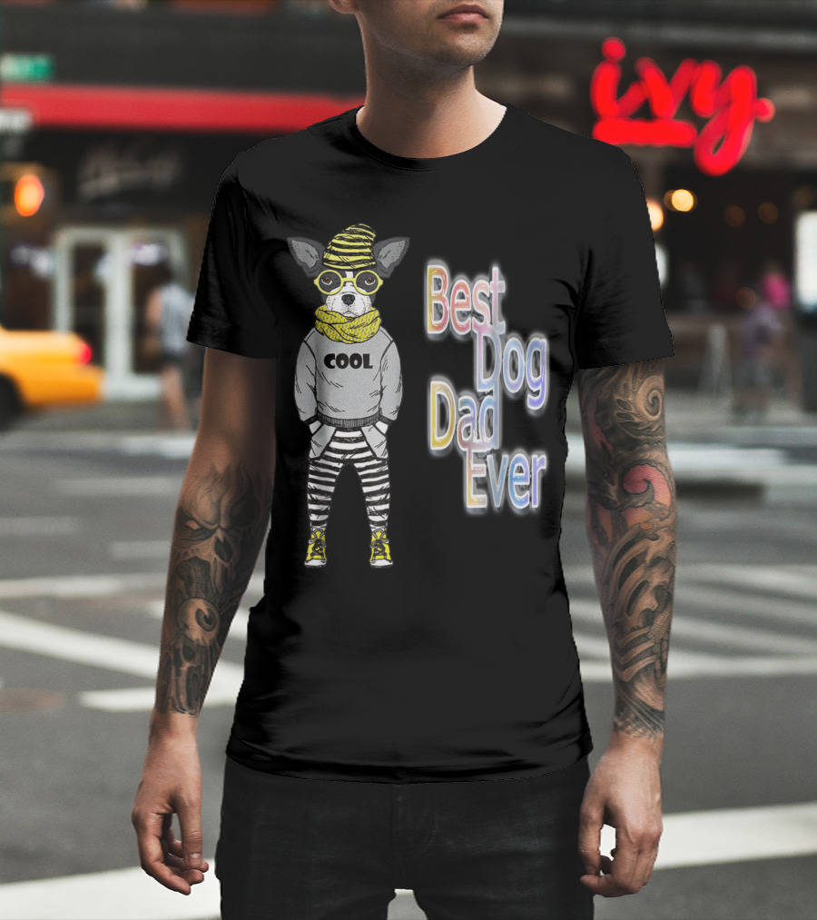 Best Dog Dad Ever Cool Fashionable Dog In Striped Pants And Glasses T-Shirt