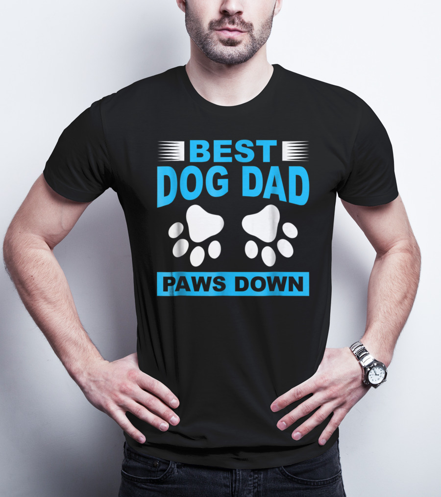 Best Dog Dad Paws Down T-Shirt
