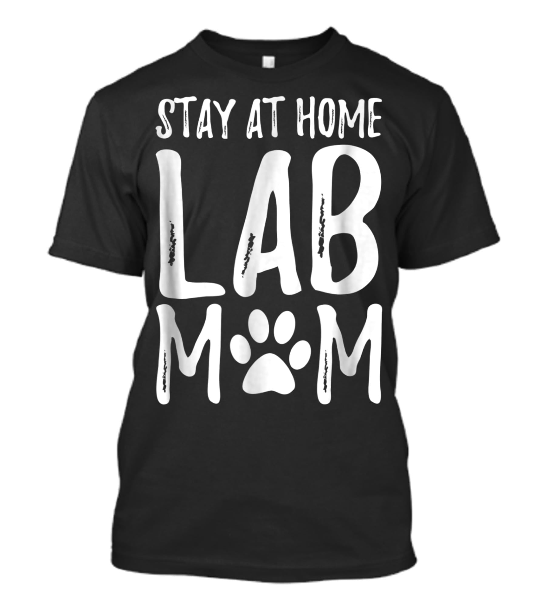 Stay At Home Lab Mom Labrador Dog Paw Prints T-Shirt
