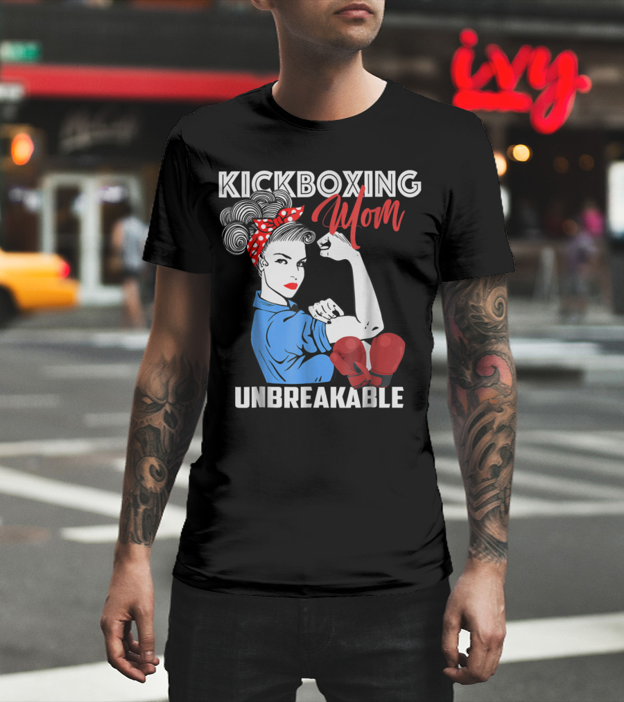 Kickboxing Mom Unbreakable Rosie The Riveter Inspired Kickboxer Mother With Red Gloves T-Shirt