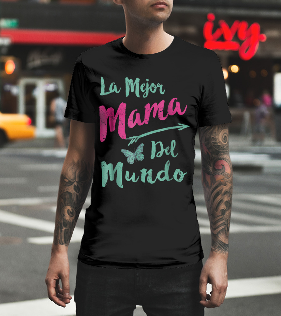 La Mejor Mama Del Mundo Mariposa Flecha T-Shirt
