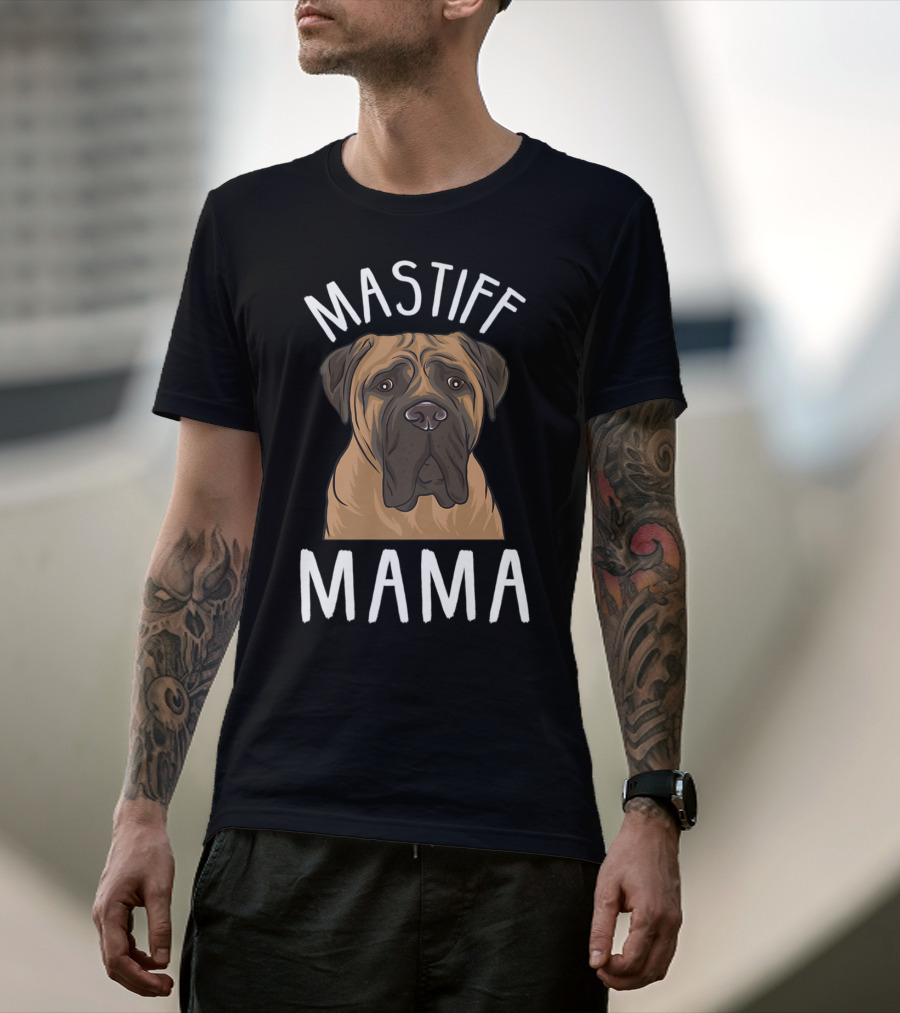 Mastiff Mama Mastiff Mom 78 T-Shirt