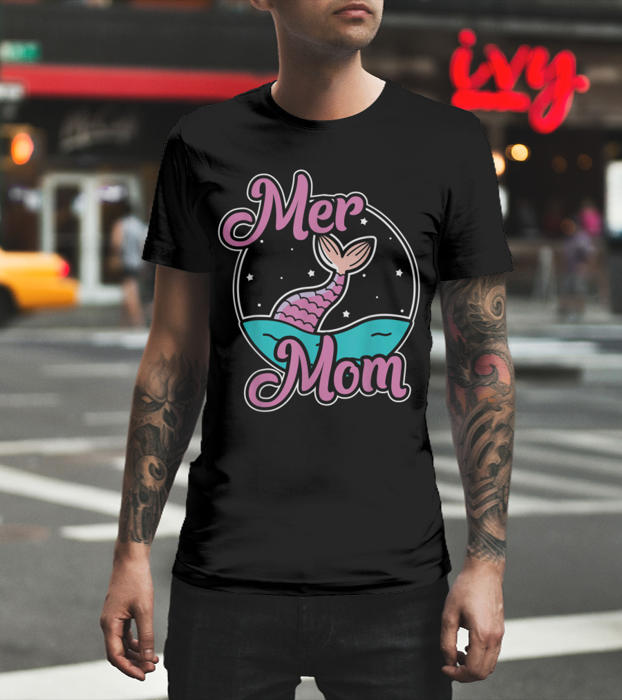 Mer Mom Mermaid Mother Awesome Mer T-Shirt