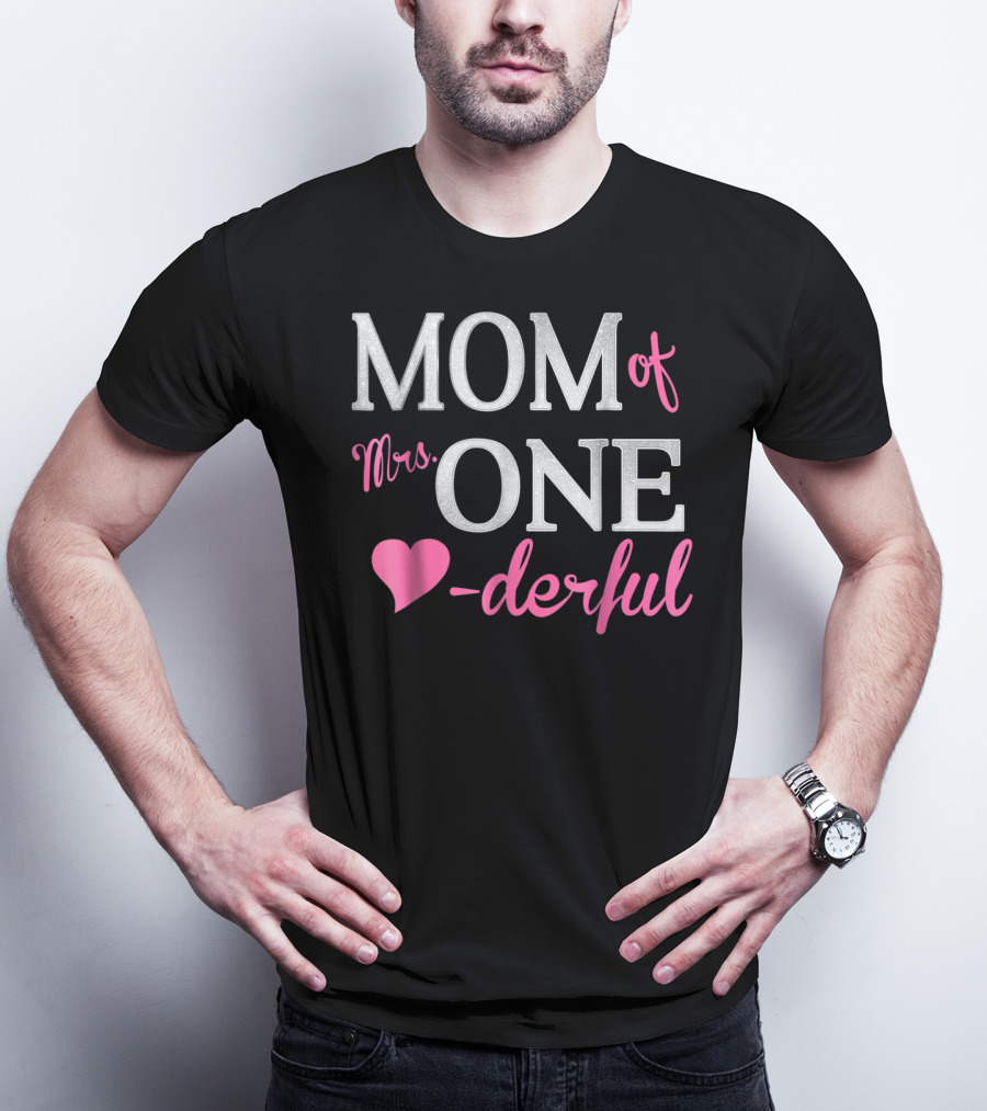 MOM Of Mrs. ONE-derful Heart Design First Birthday T-Shirt