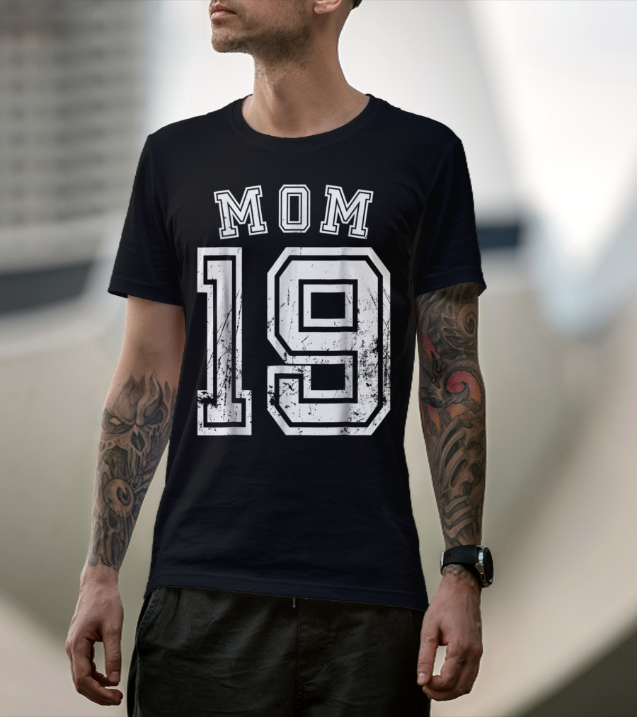 Mom 19 Nineteen Soccer Hockey Football Softball Team Sports Number T-Shirt